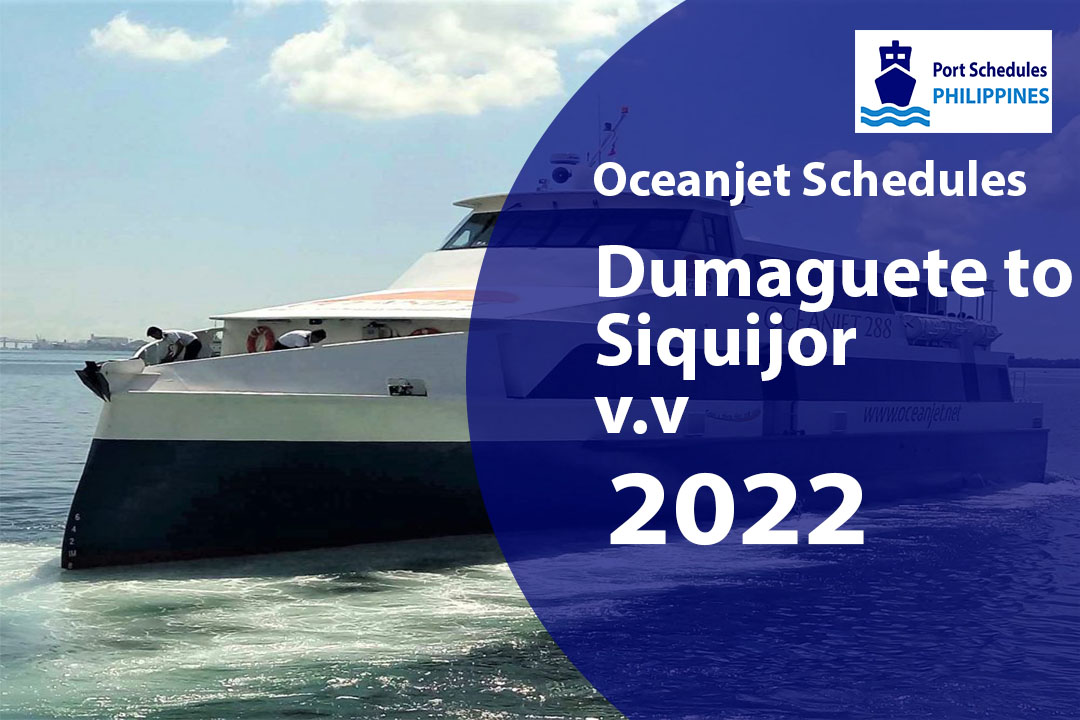 Oceanjet Schedules Cebu to Larena v.v and Complete Travel Guide 2022