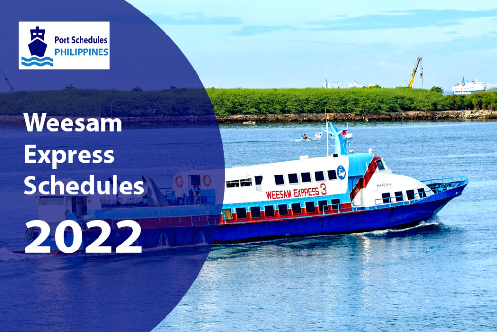 Weesam Express Schedules, Fares, and Complete Travel Requirements 2022