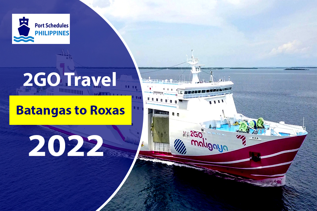 2GO Travel Batangas to Roxas Schedules and Complete Travel Requirements ...